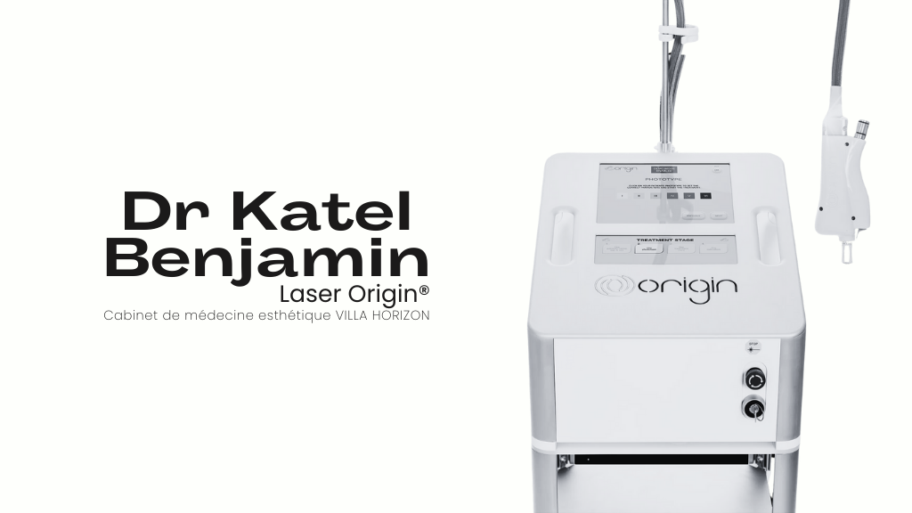 LASER ORIGIN - Dr Katel BENJAMIN